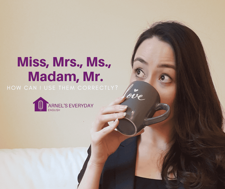Miss Mrs Ms Madam Mr How Do I Use Them Correctly Arnel s Miss Mrs Ms Madam Mr How Do I Use Them Correctly Arnel s